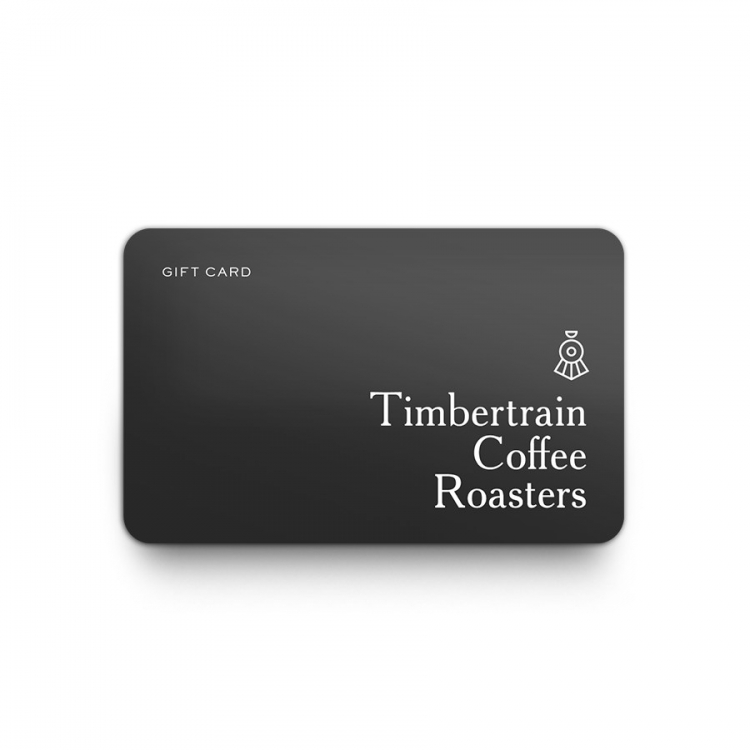 Cafe Giftcard | Online Coffee Supplies | Timbertrain Coffee Roasters